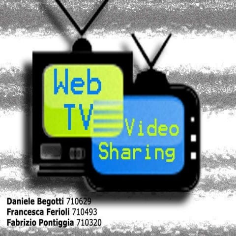 Web tv e video sharing | PPT
