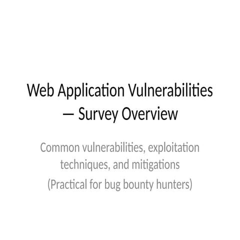 Webvulnerabilitiessurveyofcomputerpptx 2101