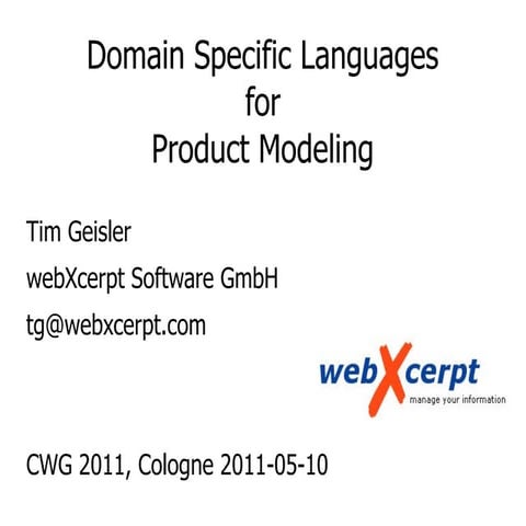 Domain-Specific Languages for Product Modeling (CWG 2011 Cologne, SAP ...