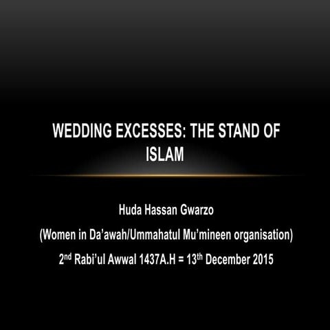 Wedding excesses by malama huda hassan gwarzo | PPT