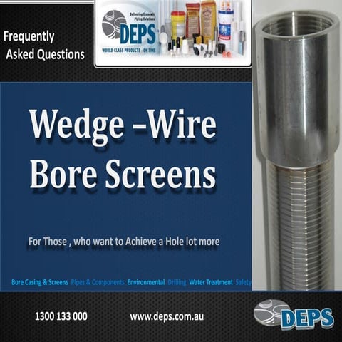 Wedge wire borescreens-faq | PPT