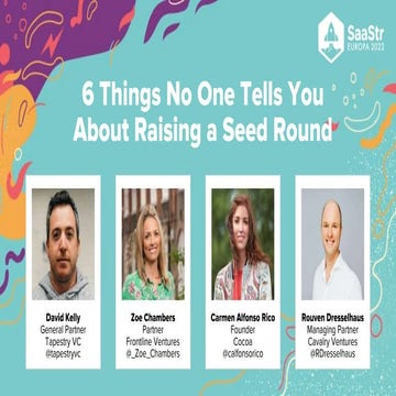Things no one tells you about Raising a Seed Round | PPT