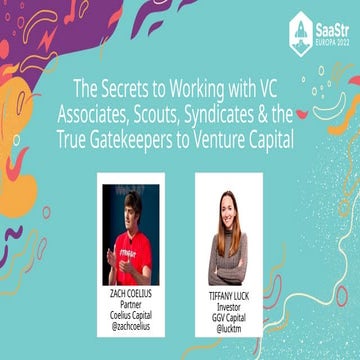 The Secrets to Working With VC Associates, Scouts, Syndicates & the ...
