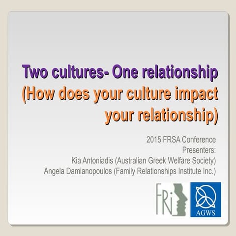 Two Cultures - One relationship: how does your culture impact your ...