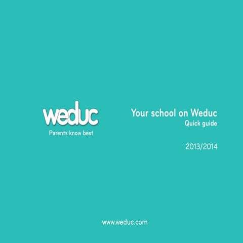 Weduc quick guide 2014 | PPT