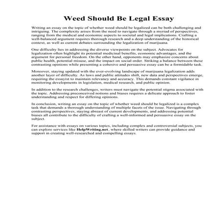 Weed Should Be Legal Essay. Argument for the legalization of Marijuana ...