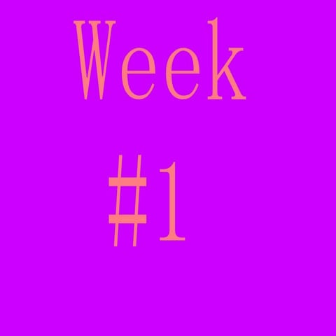 Week 1 | PPT