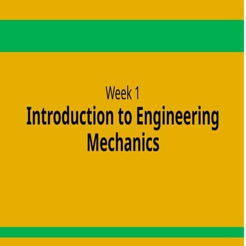 introduction to engineering mechanics... | PPTX