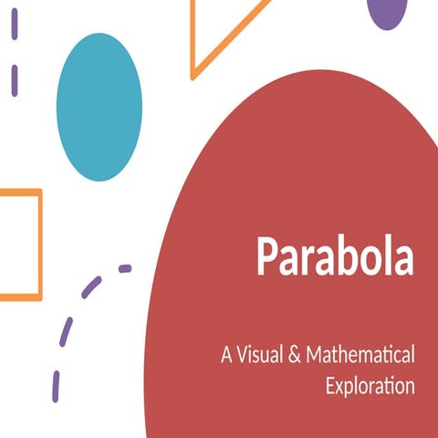 Lesson 2 - Parabolas and Its Application | PPTX