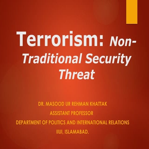 Week-1 & 2- Terrorism. A Non-Traditional Secuirty Threat.pptx