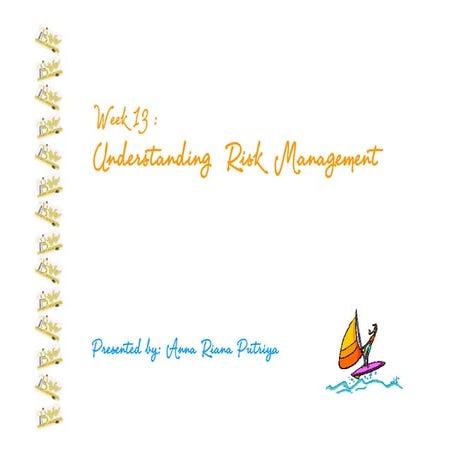 Business w13 Understanding Risk Management (Only) @1 | PPT
