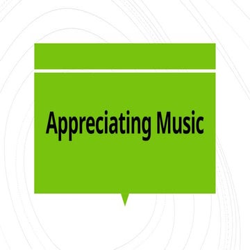 WEEK-2-TEACHING-MUSIC-Appreciating-Music.pptx