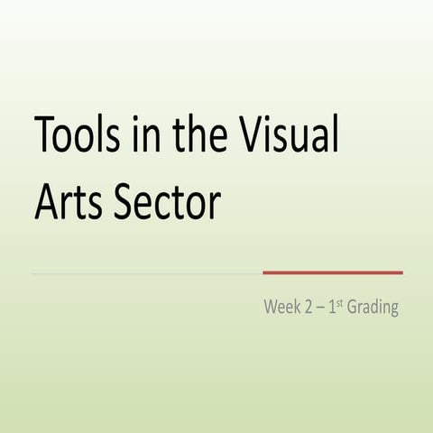 WEEK-2-tools-equipment-career-business-opportunities-in-visual-art.pptx