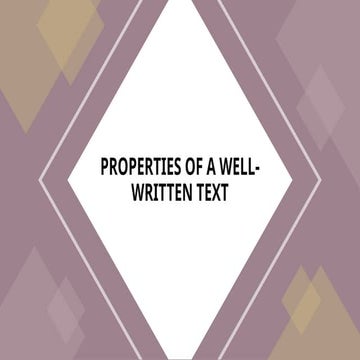 Week-3- Properties of a Well-Written Text.pptx