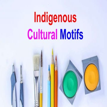 WEEK-4-ARTS_Indigenous-Cultural-Motifs.pptx