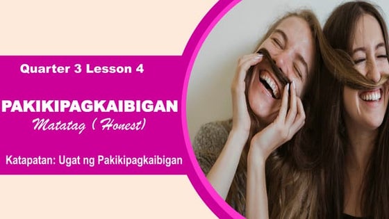 Q2-ESP8-Aralin6-Mabuting Pakikipagkaibigan,Tunay na Kayamanan.pptx