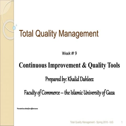 Week 9-continuous-improvement-quality-tools | PPT | Computer Software and Applications | Computing