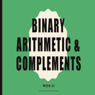Week02 -Arithmetic, Complments, Binary Codes,Logic Gates.pptx