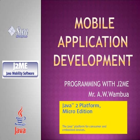 Introduction To Mobile Programmingj2me Ppt 