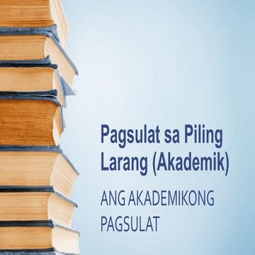 Kahulugan at katangian ng Akademikong Pagsulat | PPTX
