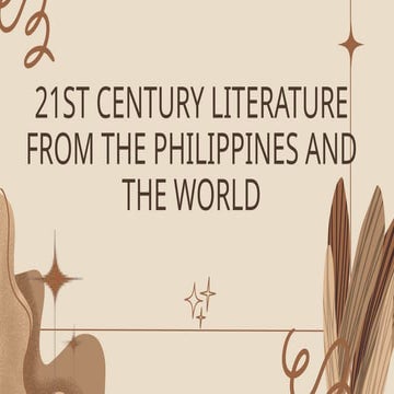21st century literature week 1- 2 topic ppt | PPTX