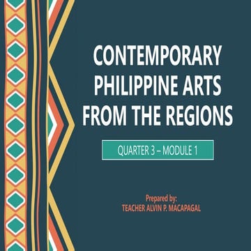 1st Quarter MODULE 1 on CONTEMPORARY PHILIPPINE ARTS from the REGIONS ...