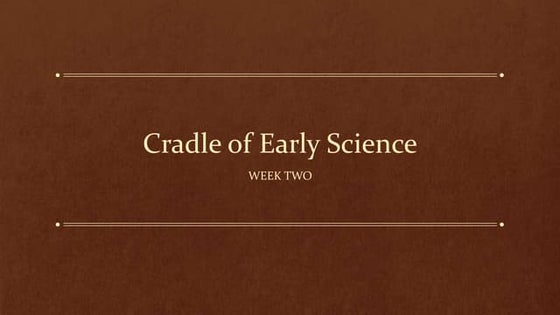 03 cradles of early science | PDF