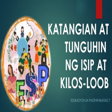 Esp 10- Presentation Ang kahalagahan ng deliberasyon ng isip at kilos ...