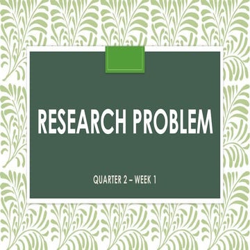 Week 1 - RESEARCH PROBLEM Learning Activities .pptx