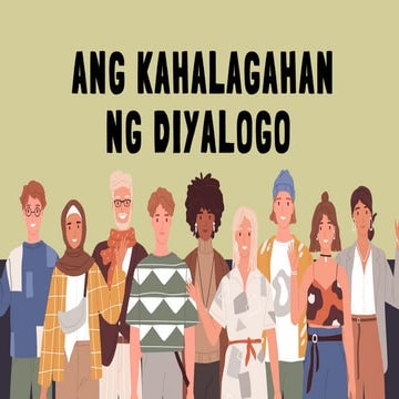 WEEK_10_-_Ang_Kahalagahan_ng_Diyalogo.pdf