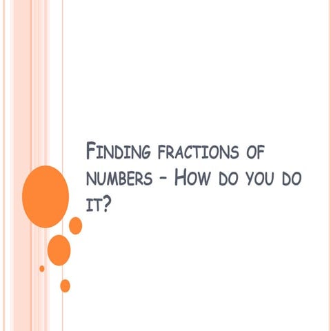 Finding Fractions of Numbers | PPTX
