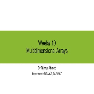 Week 10 - Lecture 27 - 3D Arrays.pptx