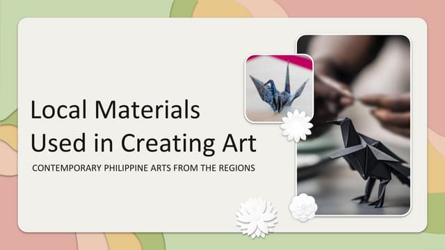 LOCAL MATERIALS USED IN CREATING ART.pptx