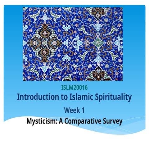 Islamic Mysticism and the practices of Sufi Muslims | PPTX