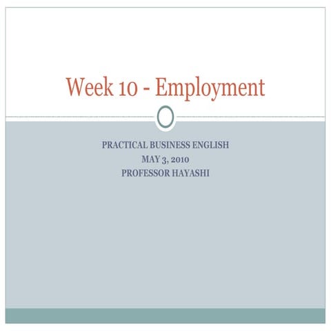 Week 10 employment | PPT