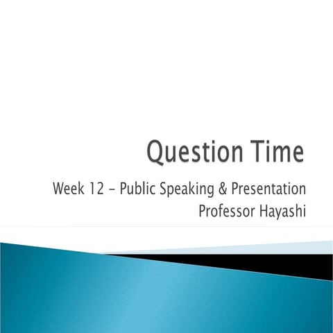 Week12 questiontime | PPT