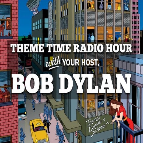 Theme Time Radio Hour with your host, Bob Dylan | PDF