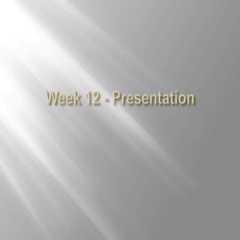 Week 12 Powerpoint Presentation | PPTX | Fashion Trends | Style & Fashion