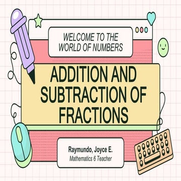 Addition and Subtraction of Fraction(similar and dissimilar).docx