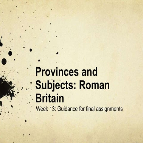 Week 13 Guidance for final assignments.pptx