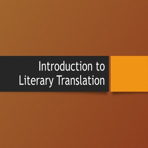 Week 14 - 15 Introduction to literacy in Translation.pptx