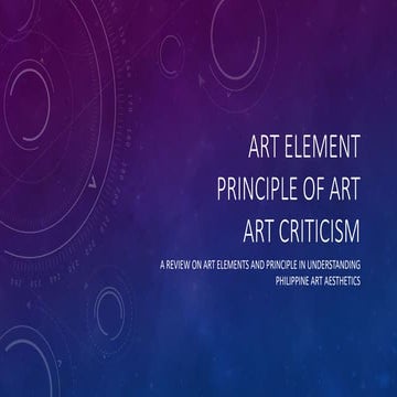 Lesson 8: Elements of Arts and Principles of Composition | PPTX