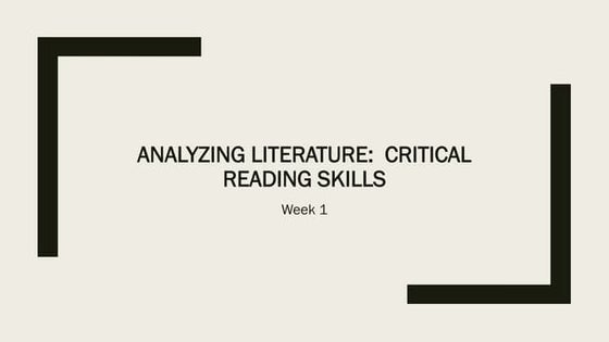 Week 1 critical reading ppt | PPTX