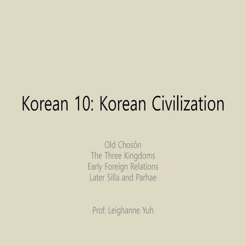 week1earlykoreanhistory-231022151955-9526d578.pptx
