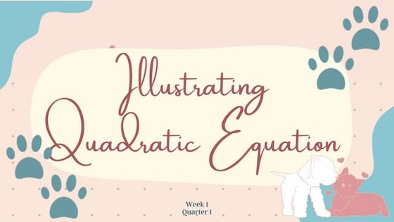 Illustrates quadratic equation | PPT