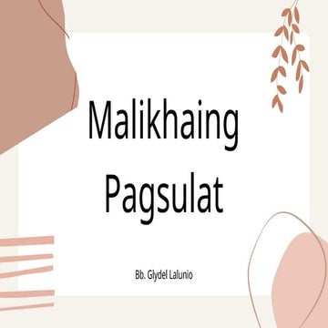 Week 1 Malikhaing Pagsulat-Natutukoy ang pagkakaiba ng makathaing ...