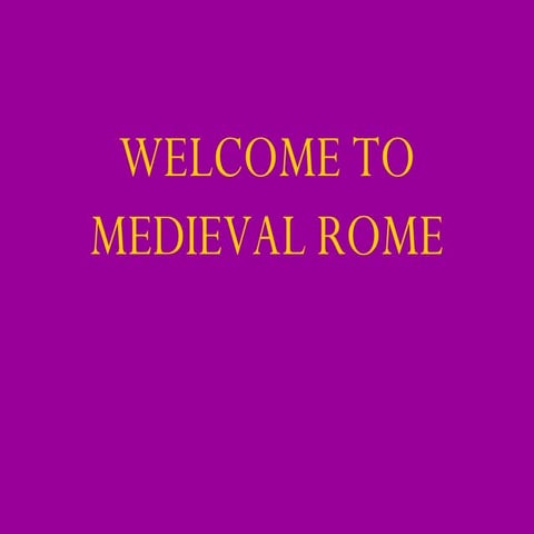 Week 1 medieval rome study trip | PPT