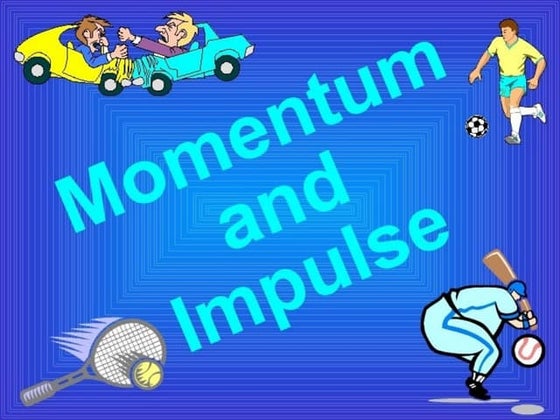 grade 9 science momentum and impulse.pptx