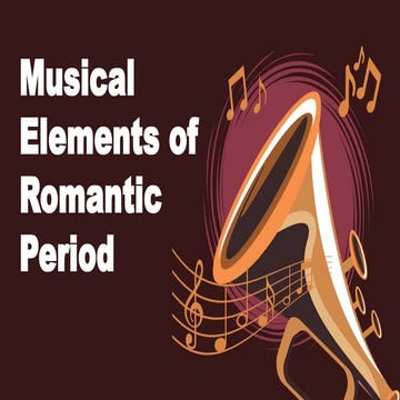 MAPEH 9 - Romantic Period.pptx