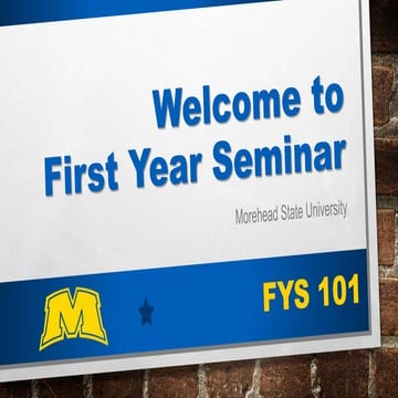 Welcome to First Year Seminar | PPTX
